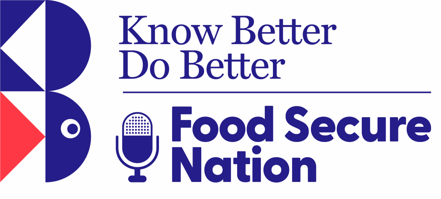 Food Secure Nation | Know Better Do Better